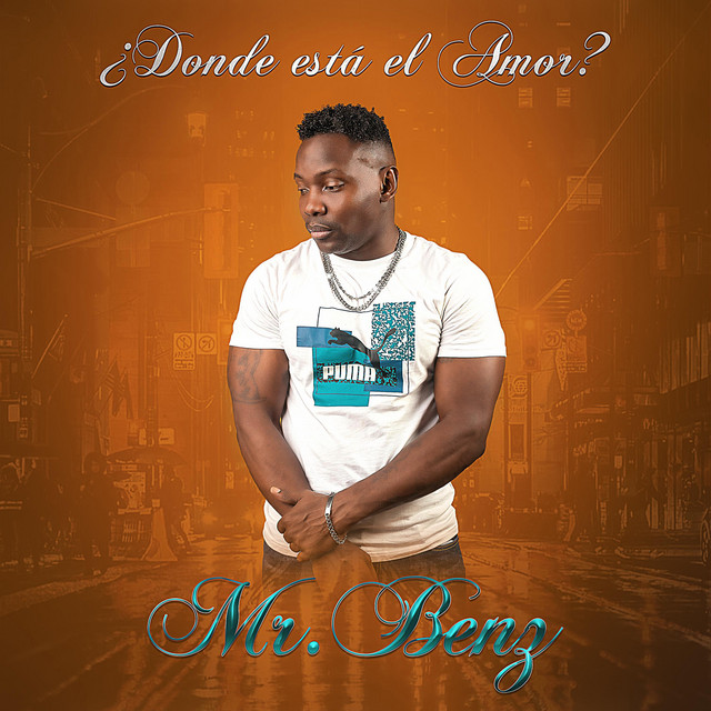 Donde esta el amor - song and lyrics by Mr.Benz | Spotify