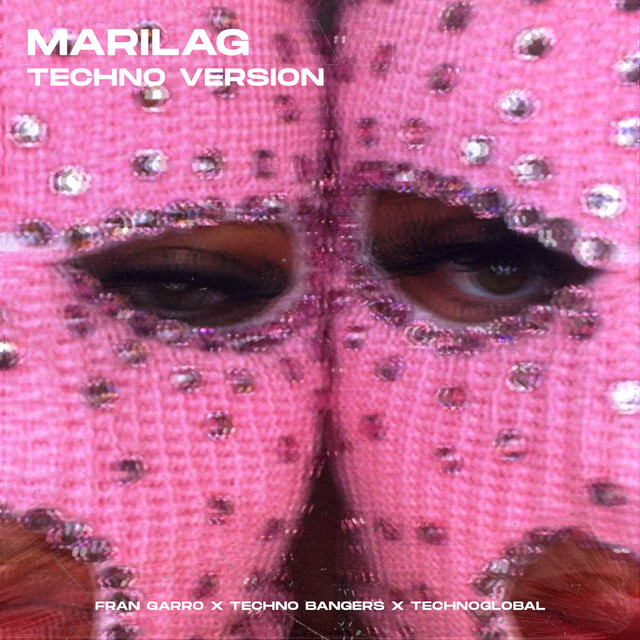 Marilag (Techno Version) - Single by Fran Garro | Spotify