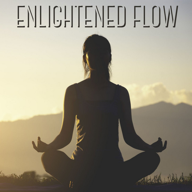 Enlightened Flow: Soothing Yoga Music and Guided Meditation for Deep ...