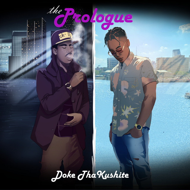 The Prologue - Album by Doke ThaKushite | Spotify