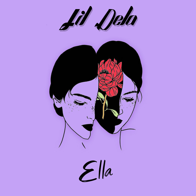 Ella - Single by Lil DeLa | Spotify