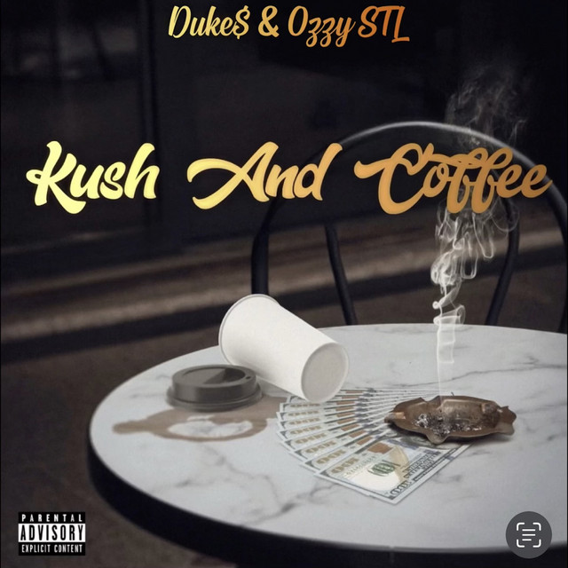 Kush & Coffee - EP by Duke$ | Spotify