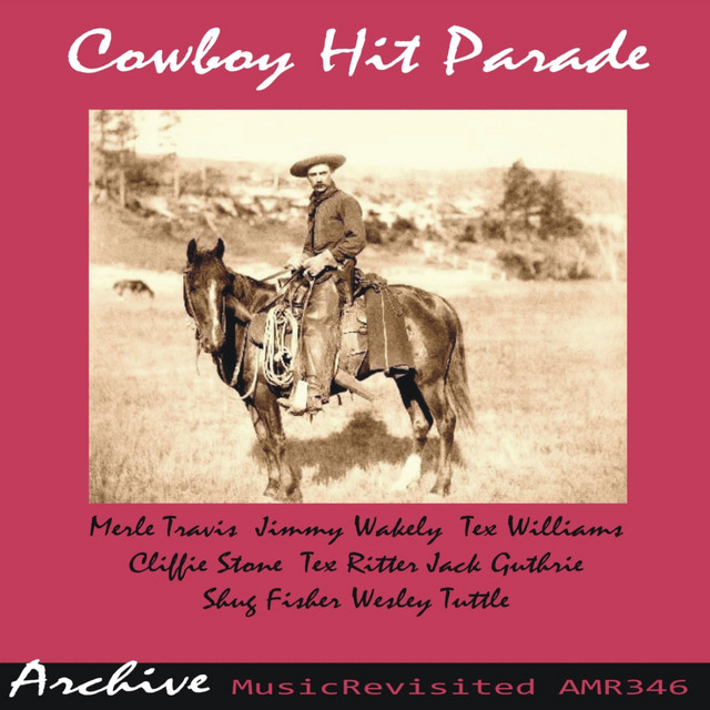 Cowboy Hit Parade - Compilation by Various Artists | Spotify
