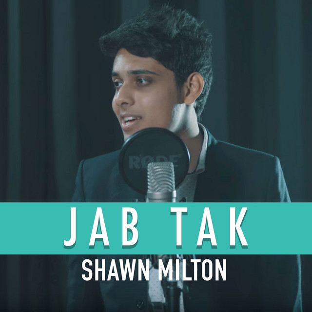 Jab Tak – Single de Shawn Milton | Spotify
