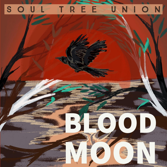 Blood Moon - song and lyrics by Soul Tree Union | Spotify