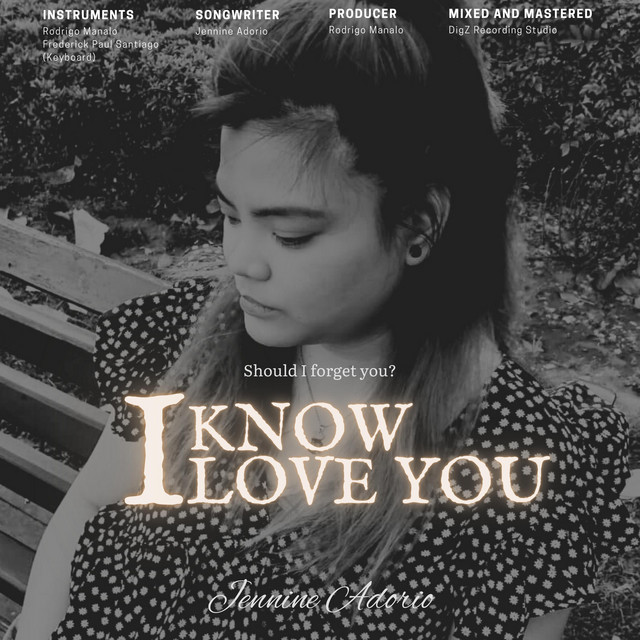 I Know I Love You - Single by Jennine Adorio | Spotify