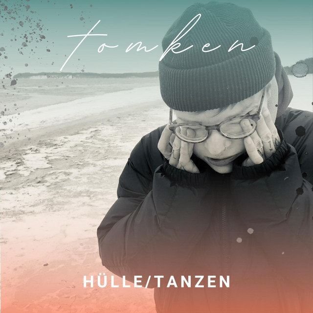 Hülle/Tanzen - song and lyrics by Tomken | Spotify