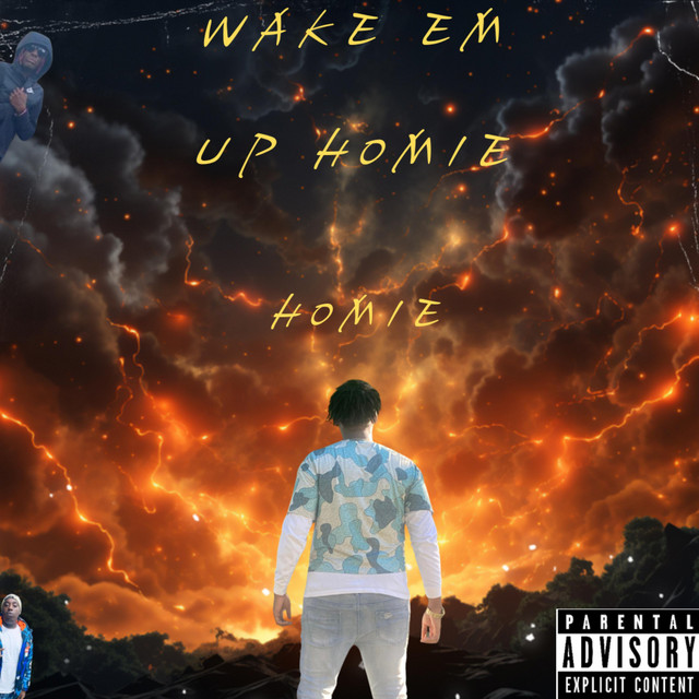 WAKE EM UP - Album by HOMIE | Spotify