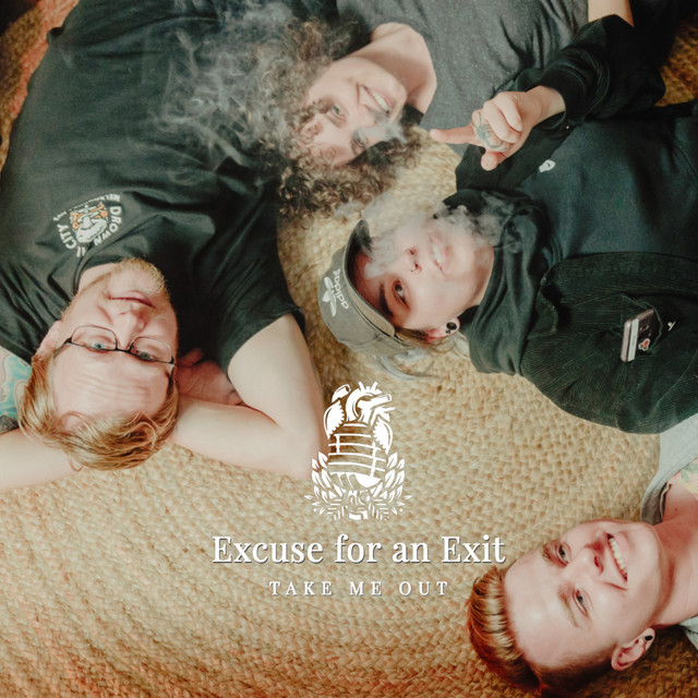 Take Me Out - Single by Excuse for an Exit | Spotify