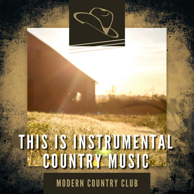 This is Instrumental Country Music - Album by Modern Country Club | Spotify
