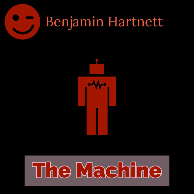 The Machine - Single by Benjamin Hartnett | Spotify