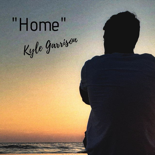 Home - EP by Kyle Garrison | Spotify