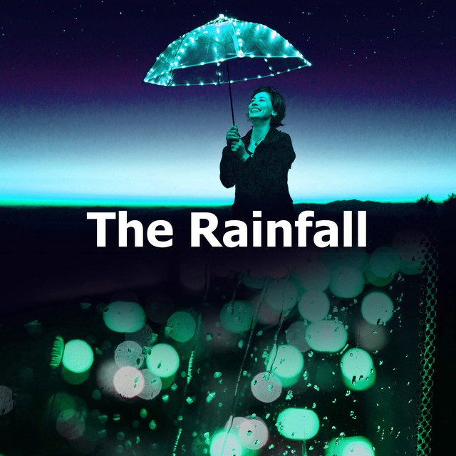 The Rainfall - Album by Rain Drops Recordings | Spotify