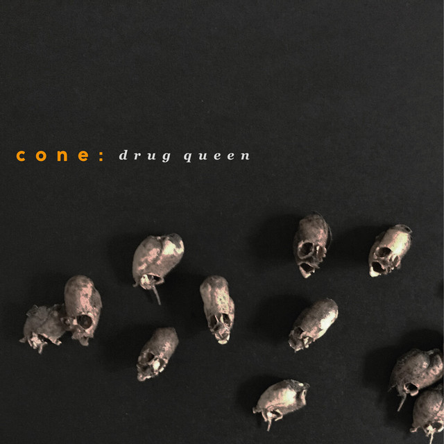 Drug Queen - Single by Cone | Spotify