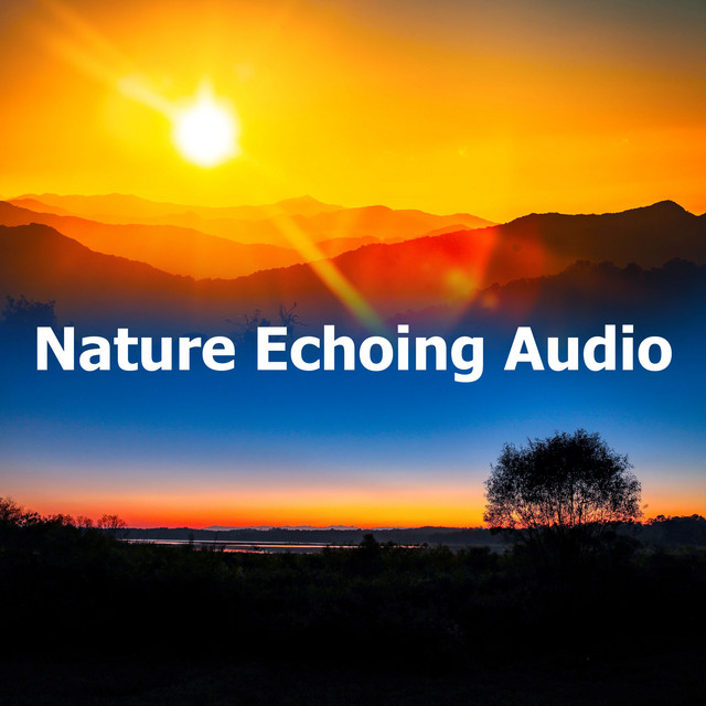 Nature Echoing Audio - Album by Echoes Of Nature | Spotify