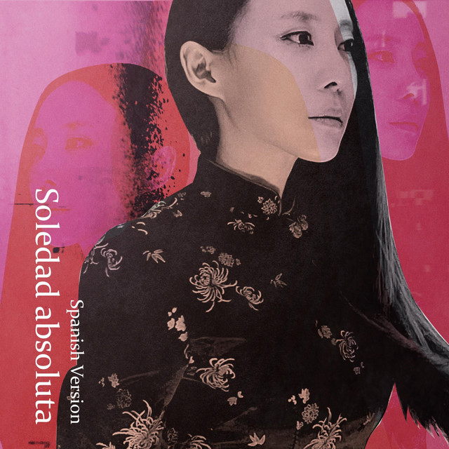Soledad Absoluta (Spanish Version) - Single de YAYA KIM | Spotify