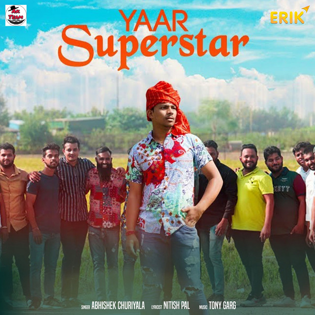 Yaar Superstar - Single by Abhishek Churiyala | Spotify