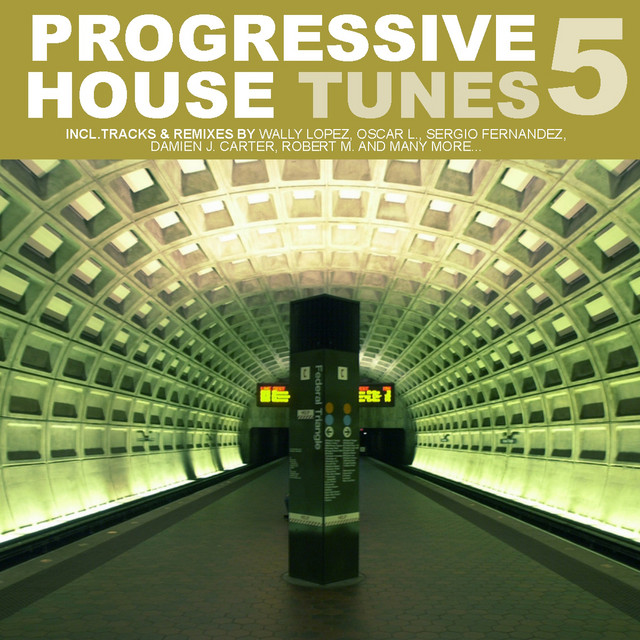 Progressive House Tunes Vol. 5 - Compilation by Various Artists | Spotify