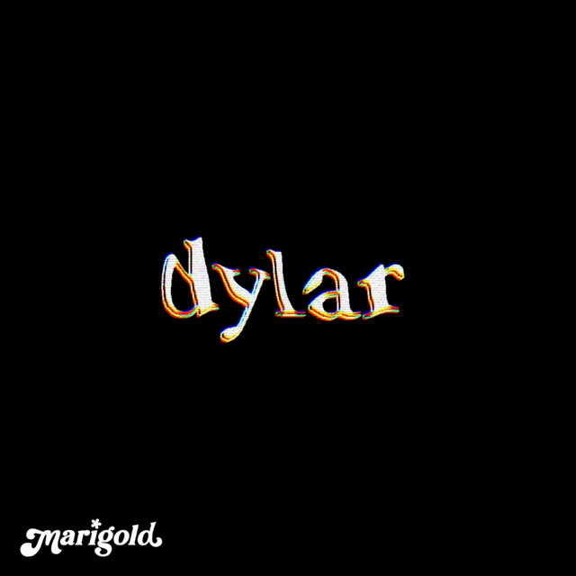 dylar - song and lyrics by marigold | Spotify