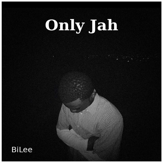 Only Jah - Single by Bilee | Spotify