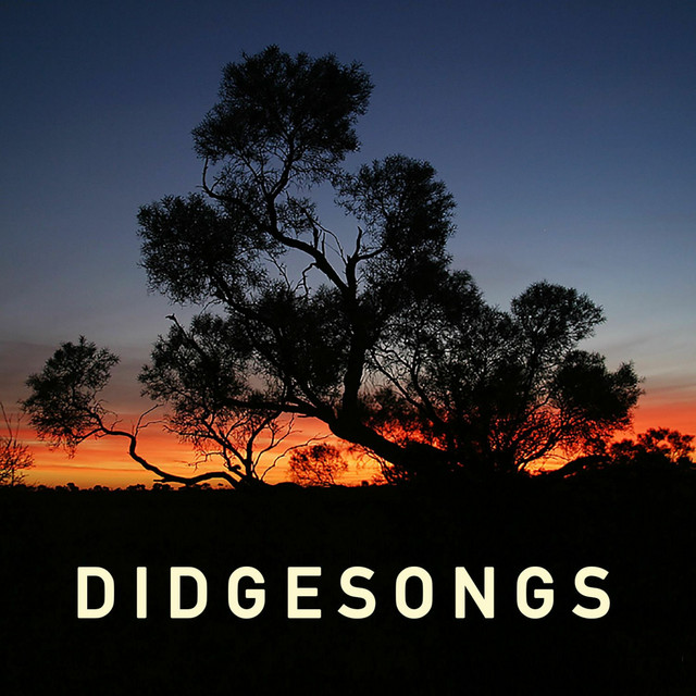 Didgesongs - Album by Gene Pierson | Spotify