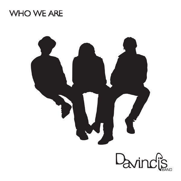 Who We Are - Single by Davinci's Band | Spotify
