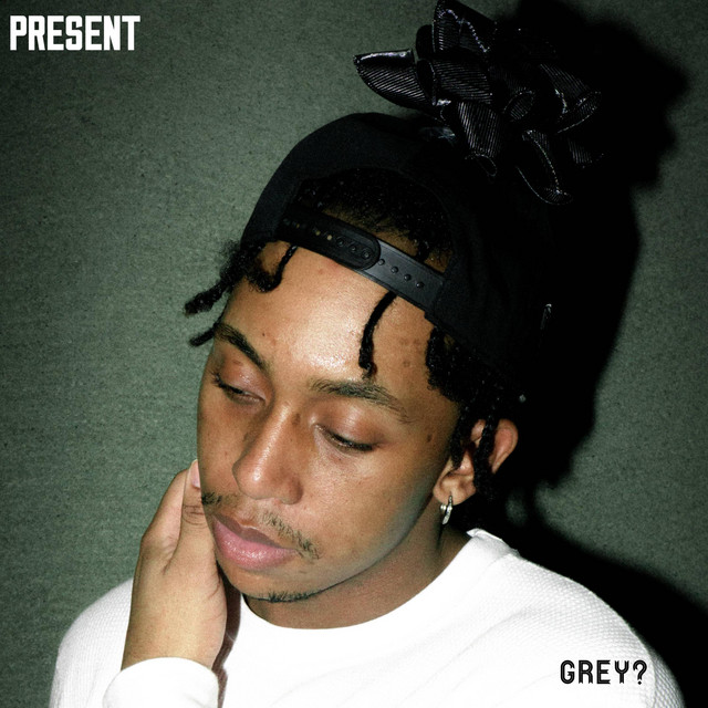 Present - Single by Grey? | Spotify