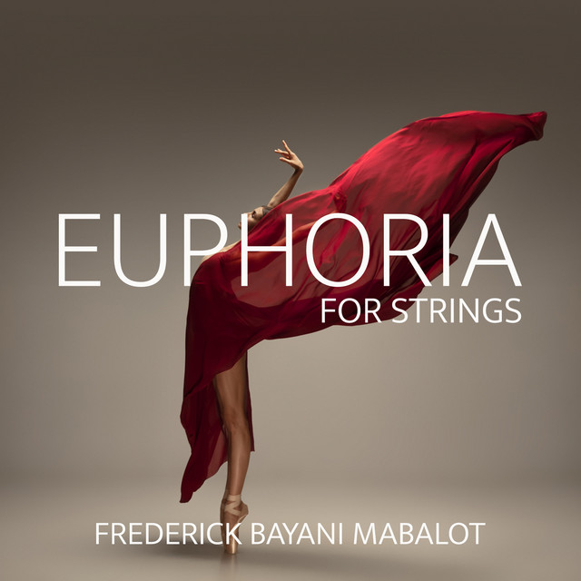 Euphoria for Strings - EP by Frederick Bayani Mabalot | Spotify
