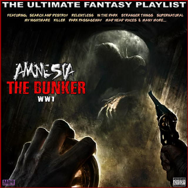 Amnesia The Bunker WW1 The Ultimate Fantasy Playlist - Compilation by ...