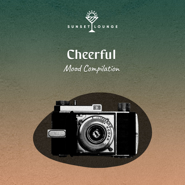 Cheerful Mood Compilation - Album by Lounge Bar Ibiza | Spotify