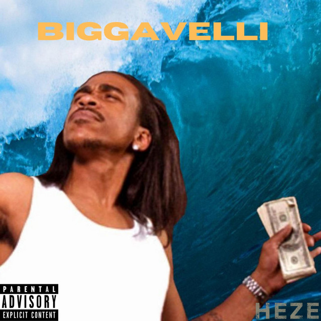 Biggavelli - Single by Heze | Spotify