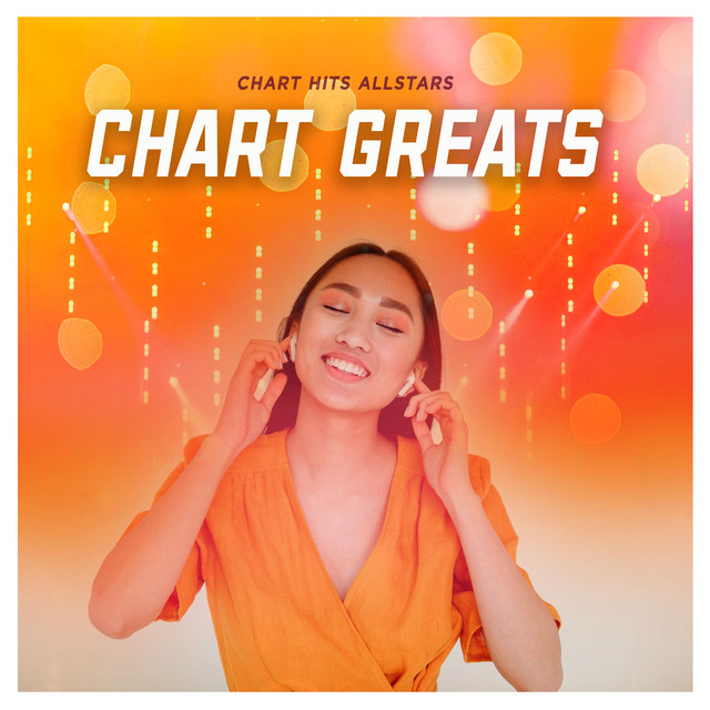 Chart Greats - Album by Chart Hits Allstars | Spotify