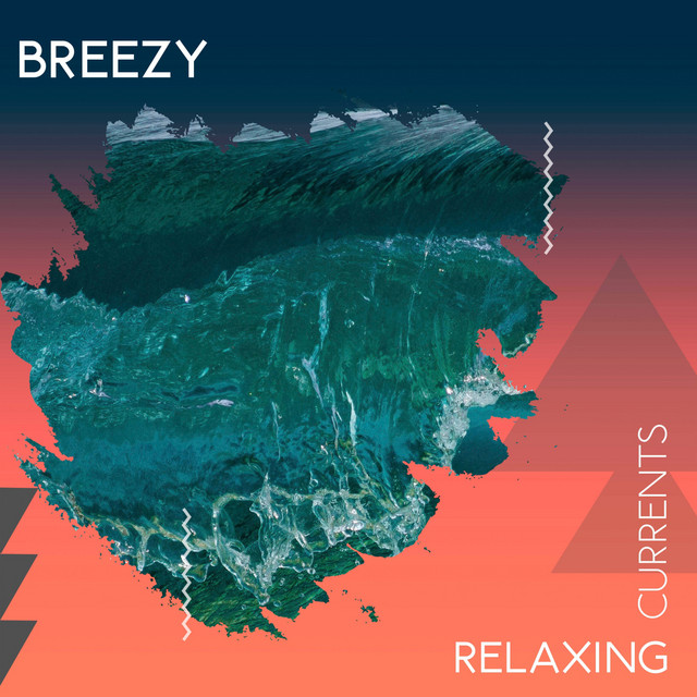 zZz Breezy Relaxing Currents zZz - Album by Ocean Sleep Sounds | Spotify