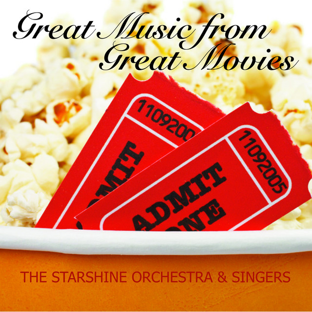Great Music From Great Movies – Album de The Starshine Orchestra And ...