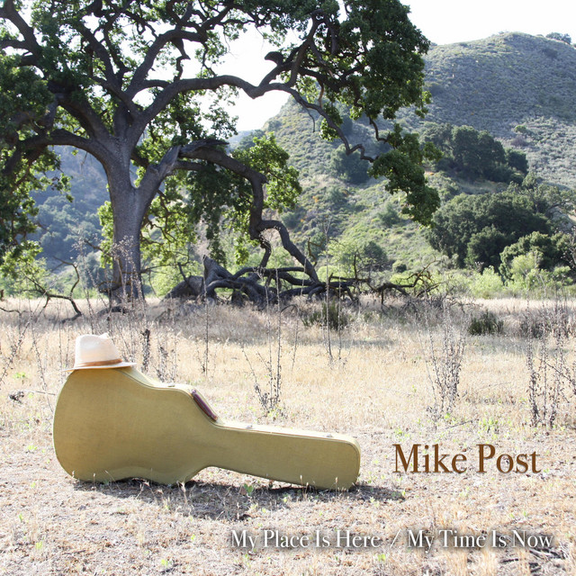 My Place Is Here / My Time Is Now - Album by Mike Post | Spotify