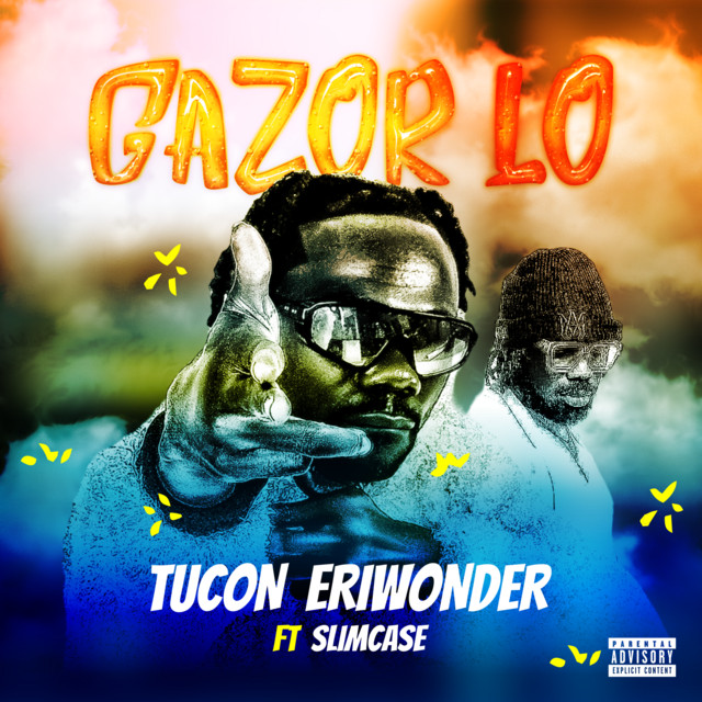 Gazor Lo - Single by Tucon Eriwonder | Spotify