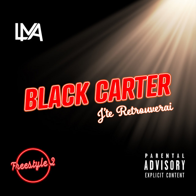 Freestyle 2 Jte Retrouverai Single By Black Carter Spotify