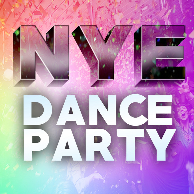 NYE Dance Party - Compilation by Various Artists | Spotify