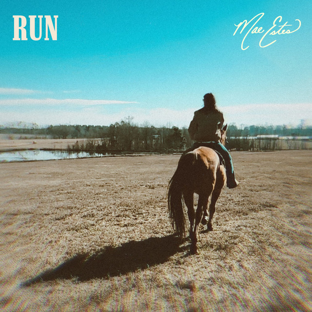 Run - Single by Mae Estes | Spotify