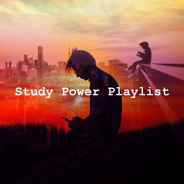 Study Power Playlist - Album by Study Power | Spotify