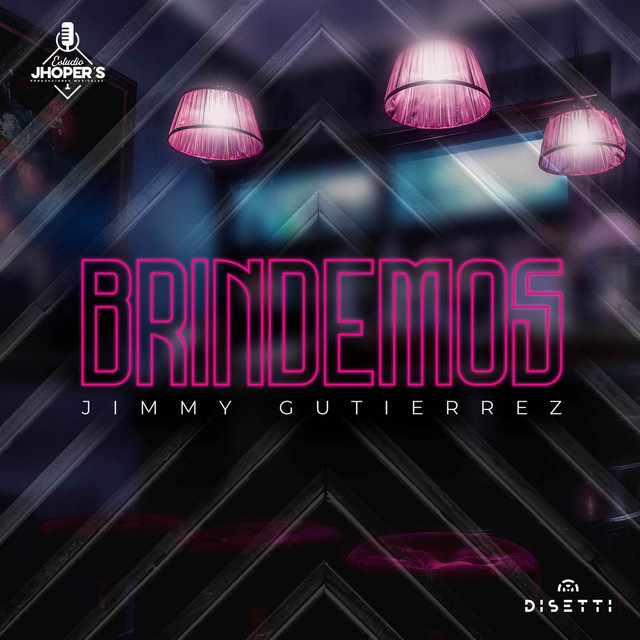Brindemos - Single by Jimmy Gutierrez | Spotify