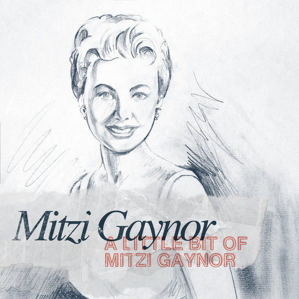 A Little bit of Mitzi Gaynor - Album by Mitzi Gaynor | Spotify