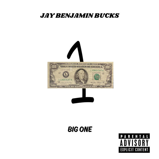 Big One - Single by Jay Benjamin Bucks | Spotify