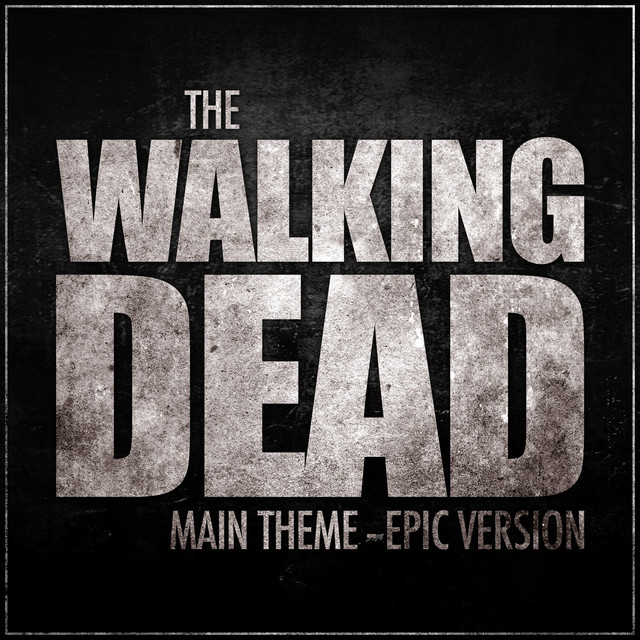 The Walking Dead - Main Theme (Epic Version) - Single by L'Orchestra ...