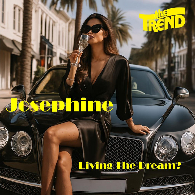 Living The Dream Josephine - song and lyrics by The Trend | Spotify