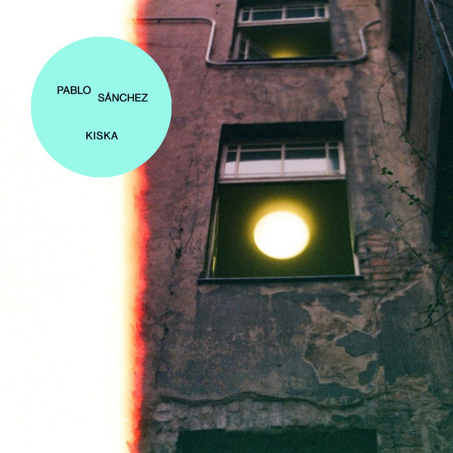 Kiska - Single by Pablo Sanchez | Spotify