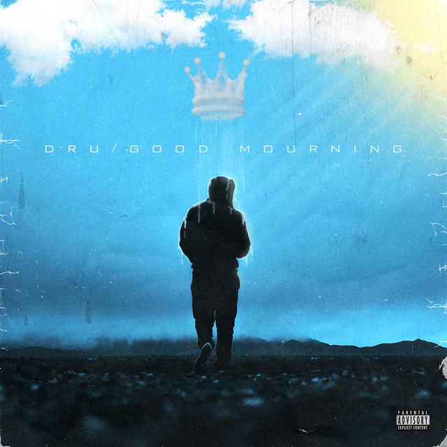 Good Mourning - Album by Dru | Spotify