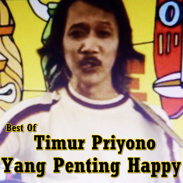 Best Of Timur Priyono - Compilation by Various Artists | Spotify
