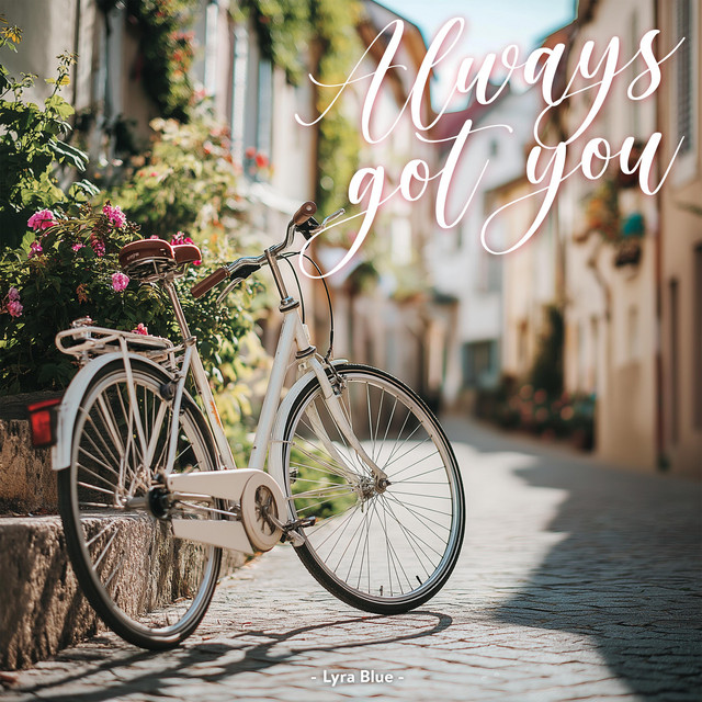 Always Got You - EP by Lyra Blue | Spotify