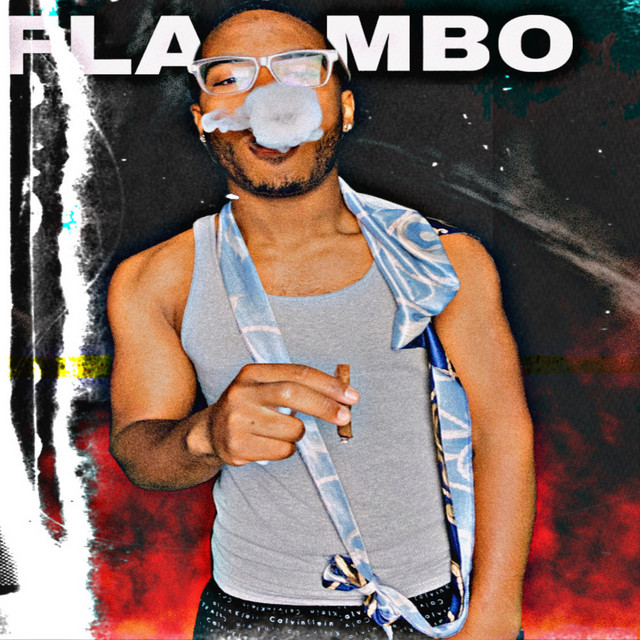 Flambo - Single by HunnidMan | Spotify